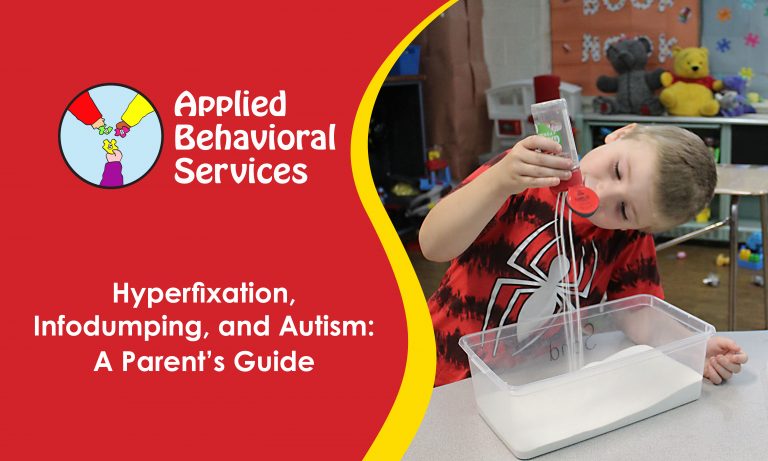 Hyperfixation, Infodumping, and Autism: A Parent’s Guide – Applied ...
