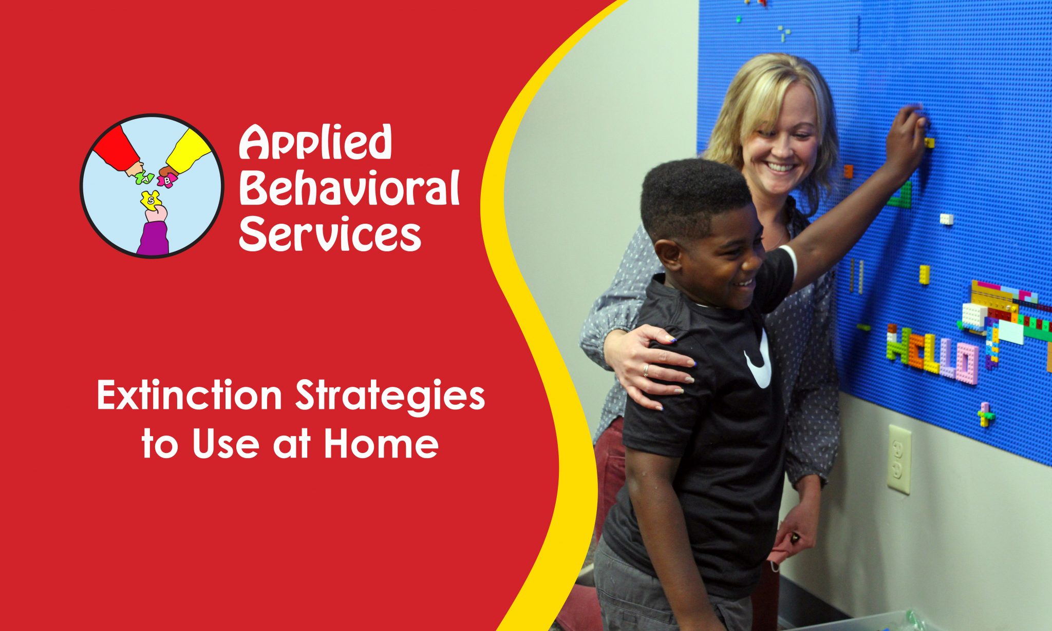 Extinction Strategies to Use at Home - Applied Behavioral Services